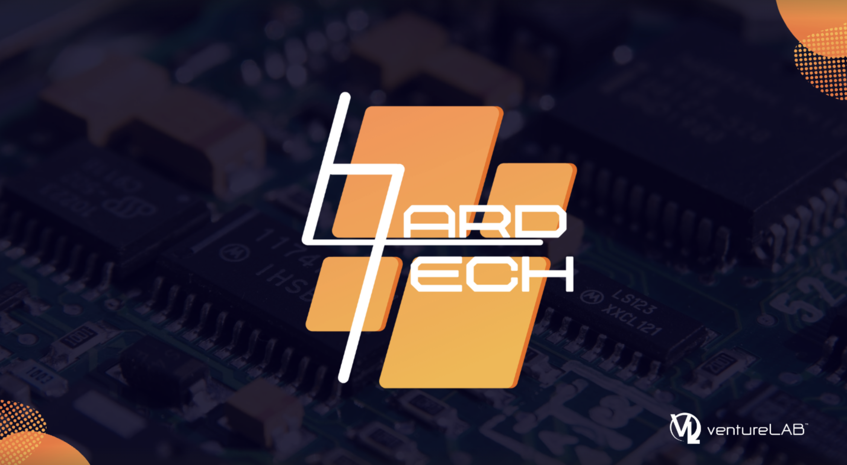 ventureLAB Kicks Off Day One of its 4th Annual HardTech Summit | ventureLAB